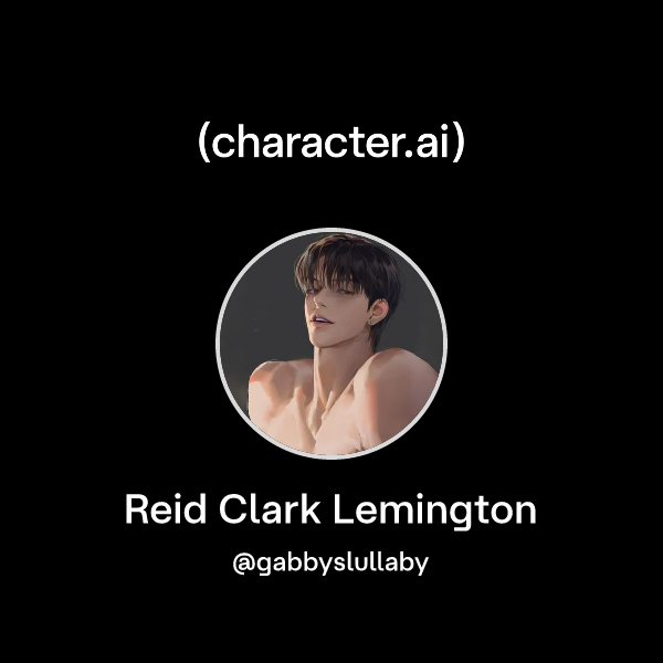Chat with Reid Clark Lemington | character.ai | AI Chat, Reimagined ...