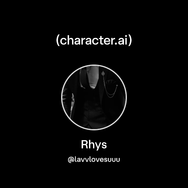 Chat with Rhys | character.ai | AI Chat, Reimagined–Your Words. Your World.