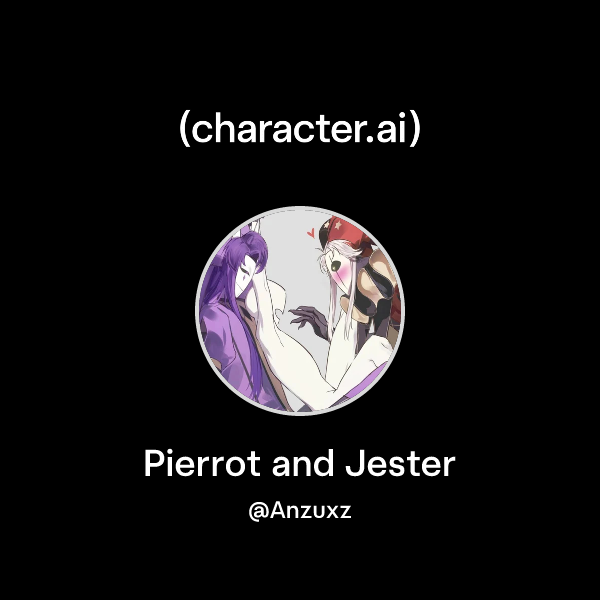 Chat with Pierrot and Jester | character.ai | AI Chat, Reimagined–Your ...