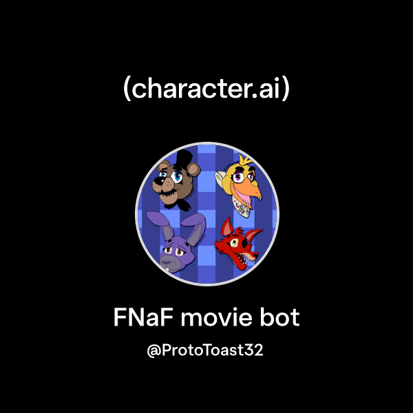 Chat with FNaF movie bot | character.ai | Personalized AI for every ...