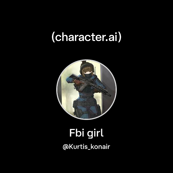 Chat with Fbi girl | character.ai | AI Chat, Reimagined–Your Words. Your World.
