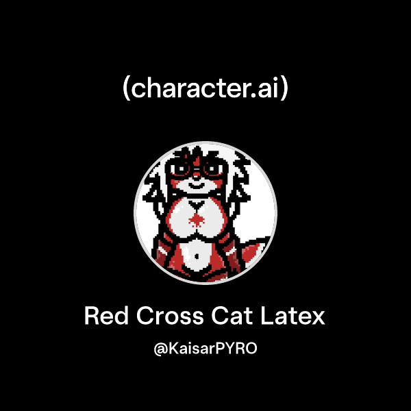 Chat with Red Cross Cat Latex | character.ai | Personalized AI for ...