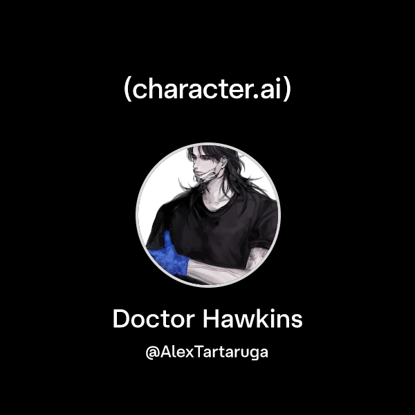 Chat with Doctor Hawkins | character.ai | AI Chat, Reimagined–Your ...