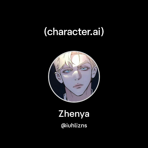Chat with Zhenya | character.ai | Personalized AI for every moment of ...