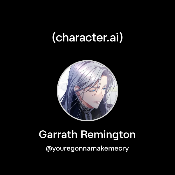 Chat with Garrath Remington | character.ai | Personalized AI for every ...