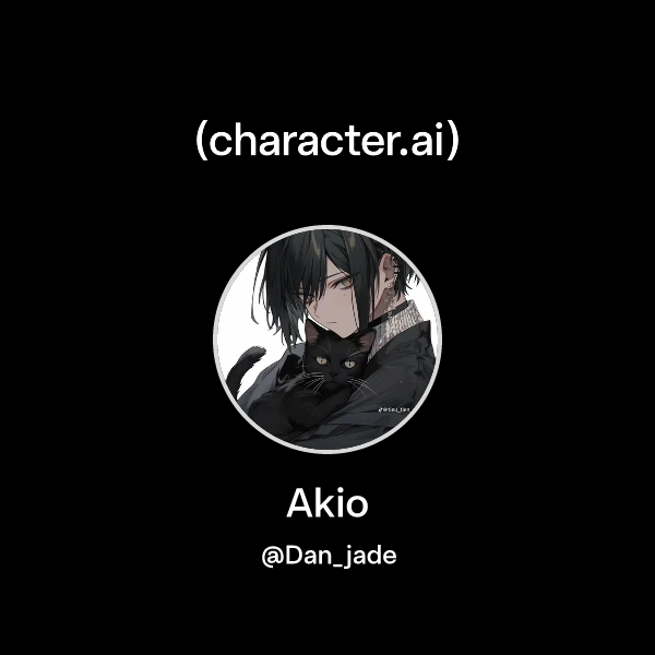 Chat with Akio | character.ai | AI Chat, Reimagined–Your Words. Your World.