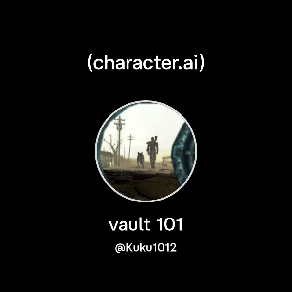 Chat with vault 101 | character.ai | Personalized AI for every moment ...