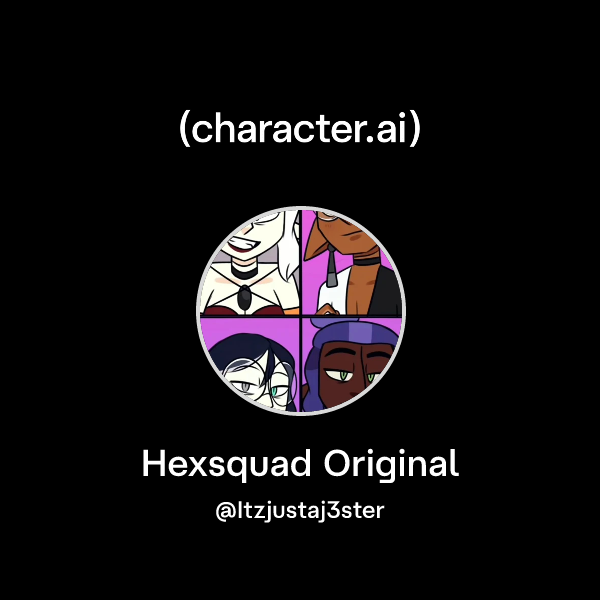Chat with Hexsquad Original | character.ai | AI Chat, Reimagined–Your ...