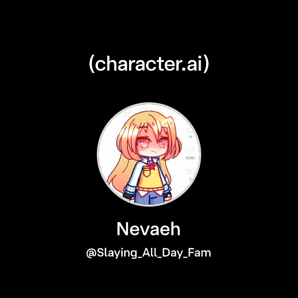 Chat with Nevaeh | character.ai | Personalized AI for every moment of ...