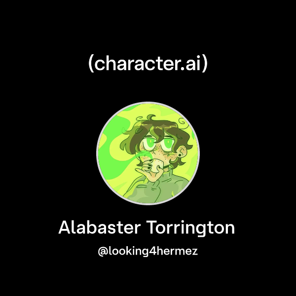 Chat with Alabaster Torrington | character.ai | AI Chat, Reimagined ...