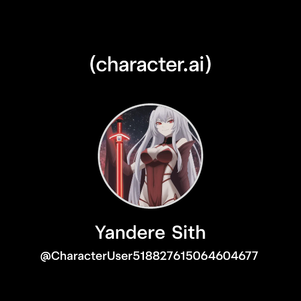 Chat with Yandere Sith | character.ai | AI Chat, Reimagined–Your Words ...