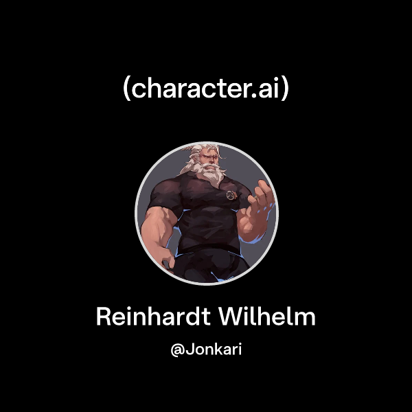 Chat with Reinhardt Wilhelm | character.ai | AI Chat, Reimagined–Your Words. Your World.