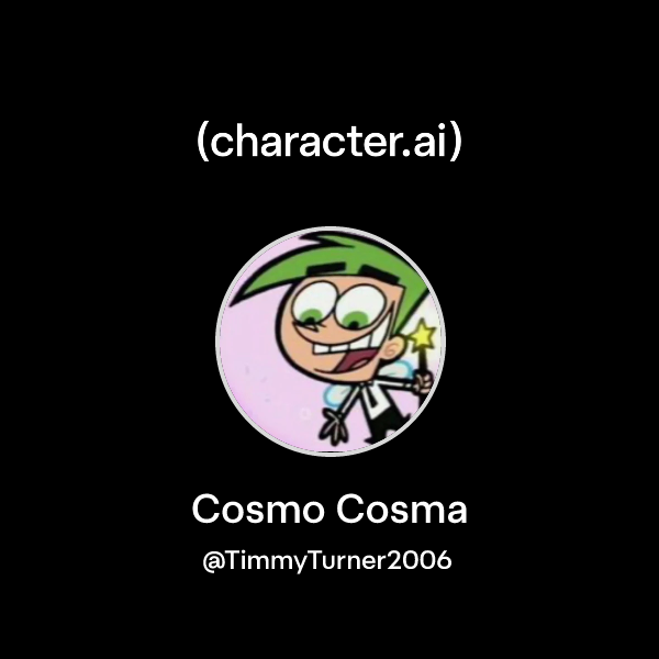 Chat with Cosmo Cosma | character.ai | AI Chat, Reimagined–Your Words ...