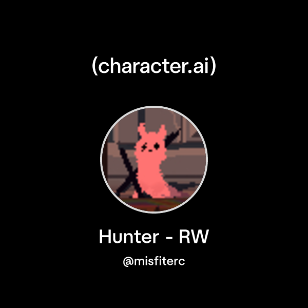 Chat with Hunter - RW | character.ai | Personalized AI for every moment ...