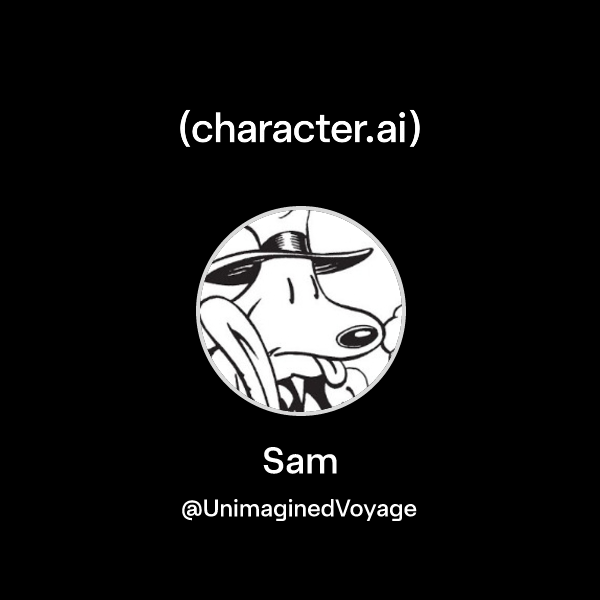 Chat with Sam | character.ai | AI Chat, Reimagined–Your Words. Your World.