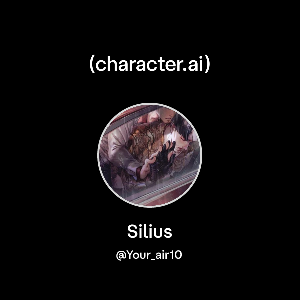 Chat with Silius | character.ai | AI Chat, Reimagined–Your Words. Your ...