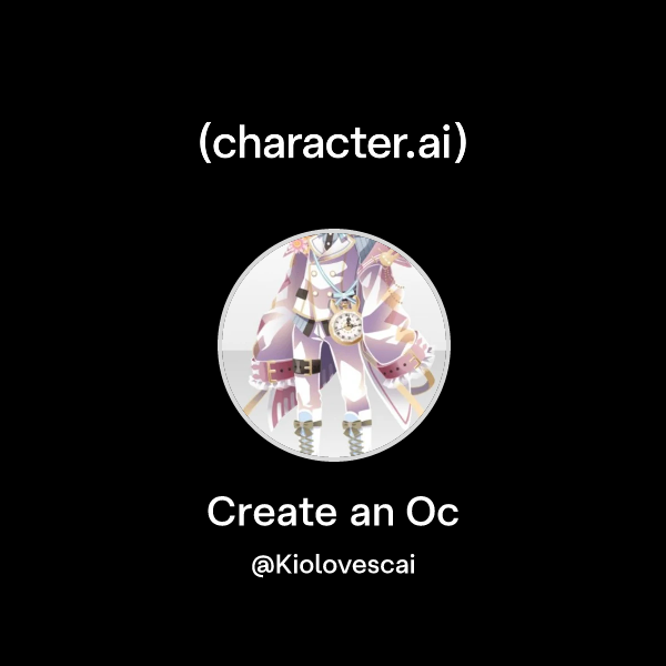 Chat with Create an Oc | character.ai | Personalized AI for every ...