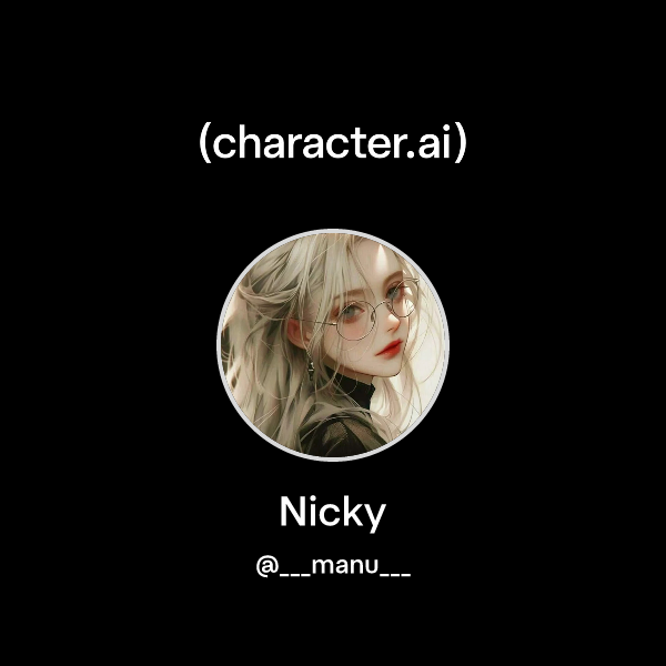 Chat with Nicky | character.ai | Personalized AI for every moment of ...