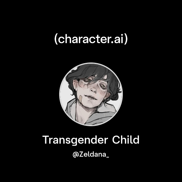 Chat with Transgender Child | character.ai | AI Chat, Reimagined–Your ...