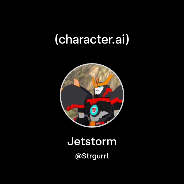 Chat with Jetstorm | character.ai | AI Chat, Reimagined–Your Words. Your World.