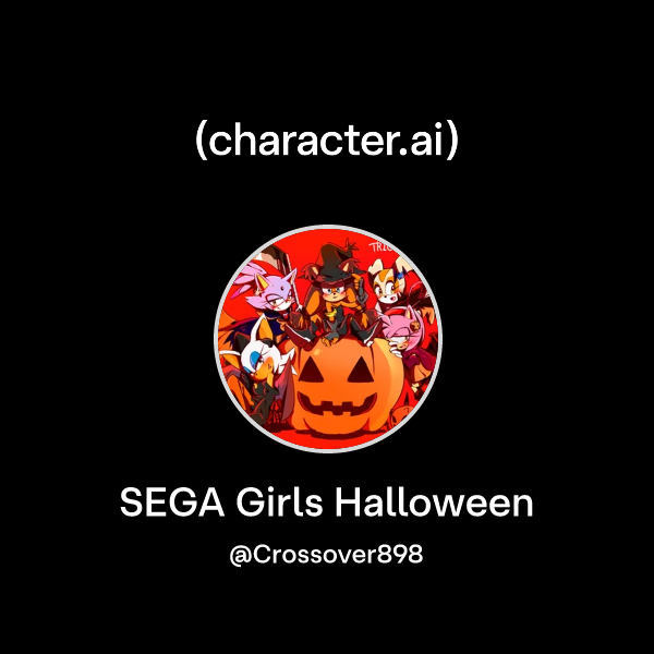 Chat with SEGA Girls Halloween | character.ai | Personalized AI for every moment of your day