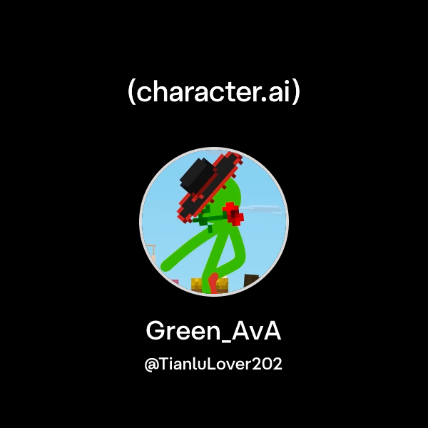 Chat with Green_AvA | character.ai | AI Chat, Reimagined–Your Words ...