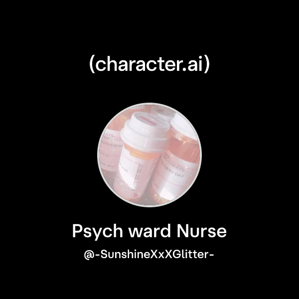 Chat with Psych ward Nurse | character.ai | AI Chat, Reimagined–Your ...