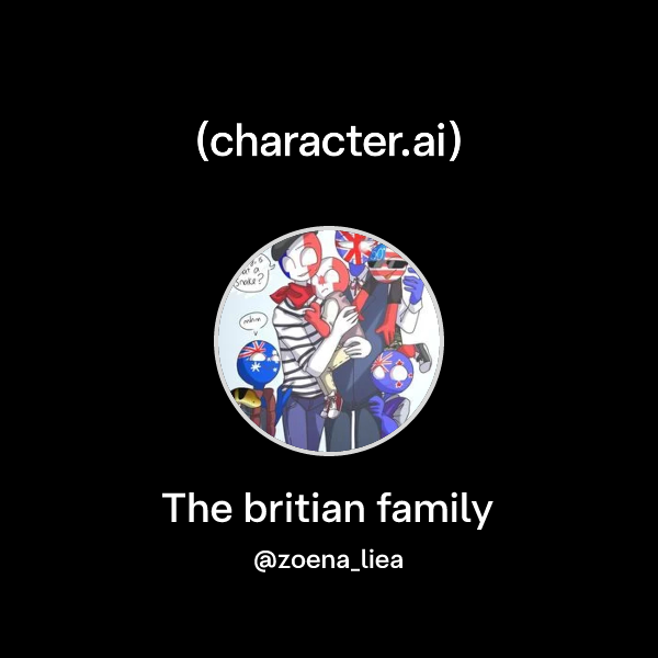 Chat with The britian family | character.ai | Personalized AI for every ...