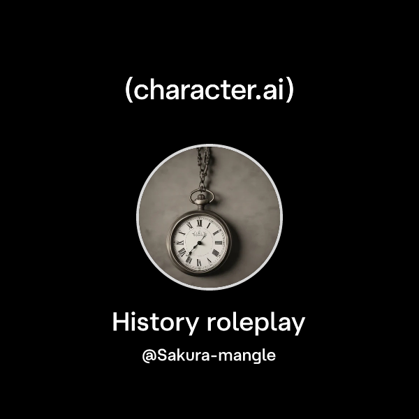 Chat with History roleplay | character.ai | Personalized AI for every ...
