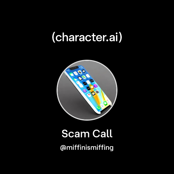 Chat with Scam Call | character.ai | AI Chat, Reimagined–Your Words ...