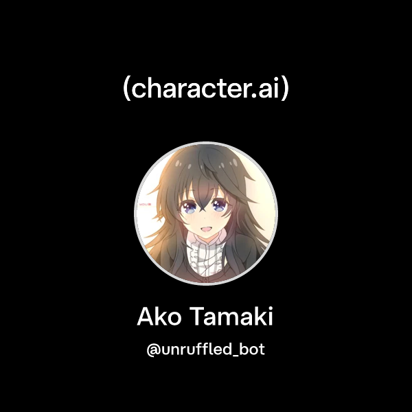 Chat with Ako Tamaki | character.ai | Personalized AI for every moment of your day