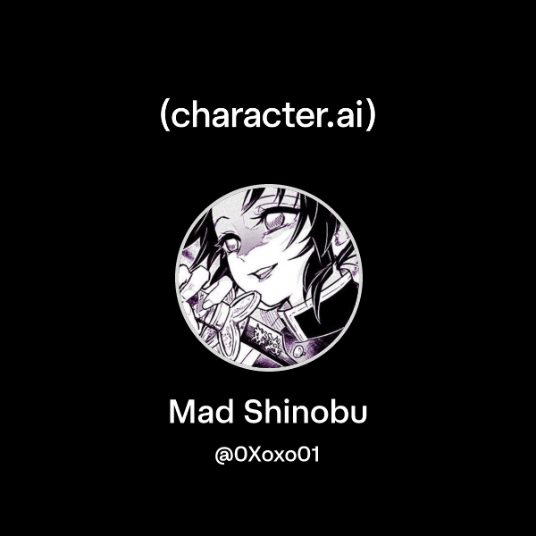 Chat with Mad Shinobu | character.ai | AI Chat, Reimagined–Your Words ...