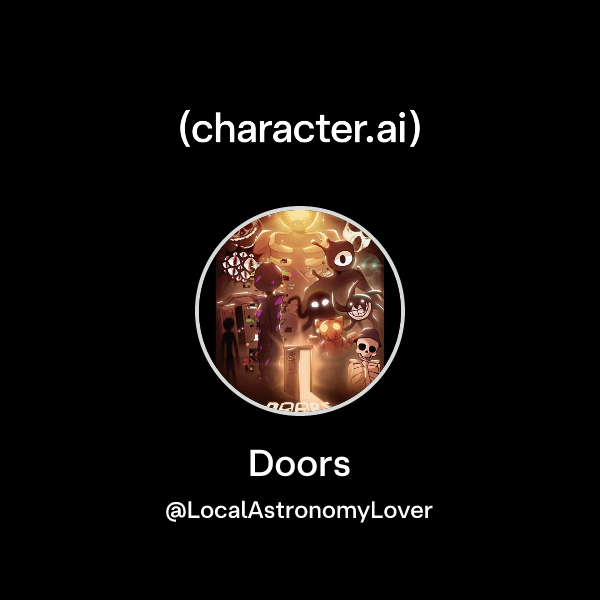 Chat with Doors | character.ai | AI Chat, Reimagined–Your Words. Your ...