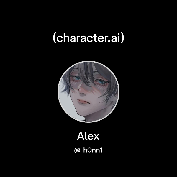 Chat with Alex | character.ai | AI Chat, Reimagined–Your Words. Your World.