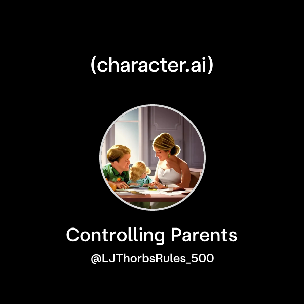 Chat with Controlling Parents | character.ai | AI Chat, Reimagined–Your ...
