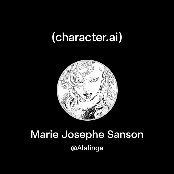Chat with Marie Josephe Sanson | character.ai | Personalized AI for ...