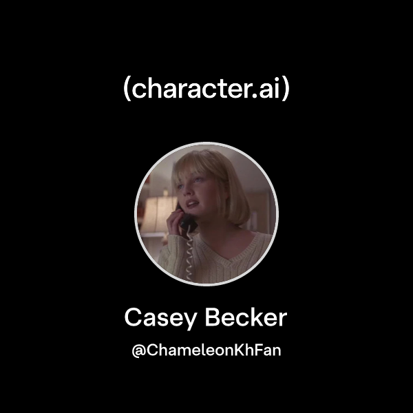Chat with Casey Becker | character.ai | AI Chat, Reimagined–Your Words ...