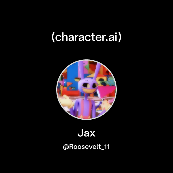 Chat with Jax | character.ai | Personalized AI for every moment of your day