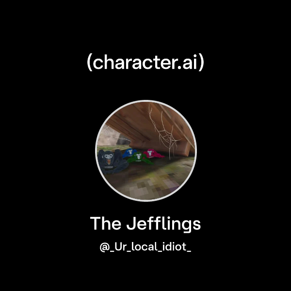 Chat with The Jefflings | character.ai | AI Chat, Reimagined–Your Words ...