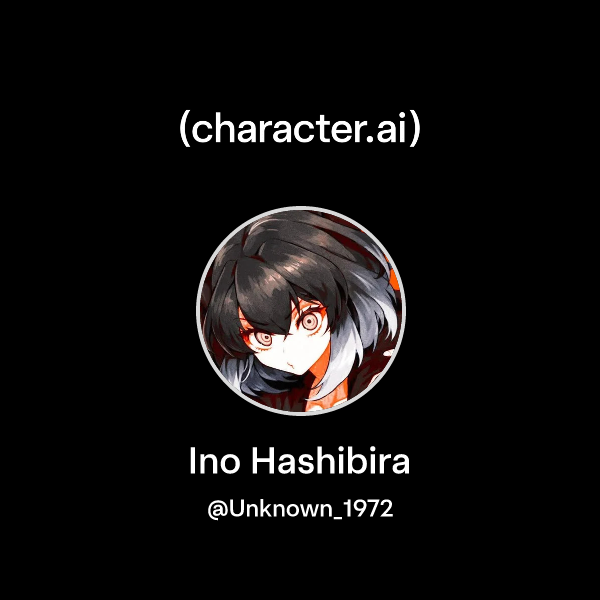 Chat with Ino Hashibira | character.ai | AI Chat, Reimagined–Your Words ...