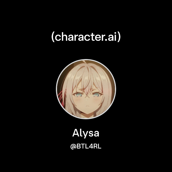 Chat with Alysa | character.ai | AI Chat, Reimagined–Your Words. Your ...