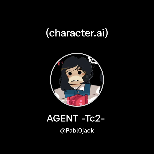 Chat with AGENT -Tc2- | character.ai | AI Chat, Reimagined–Your Words ...