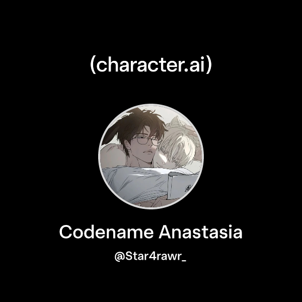 Chat with Codename Anastasia | character.ai | AI Chat, Reimagined–Your Words. Your World.