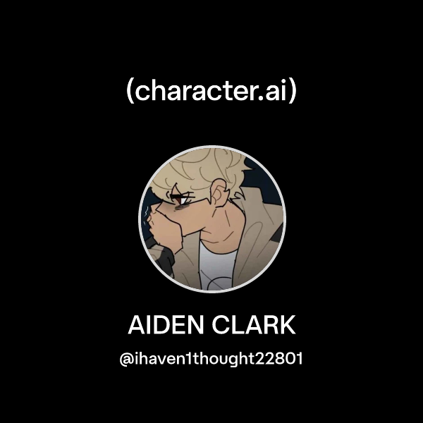 Chat with AIDEN CLARK | character.ai | Personalized AI for every moment ...
