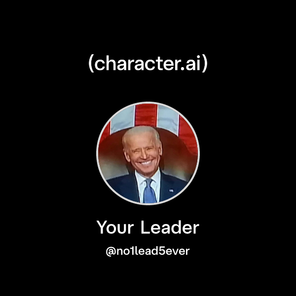 Chat with Your Leader | character.ai | Personalized AI for every moment ...