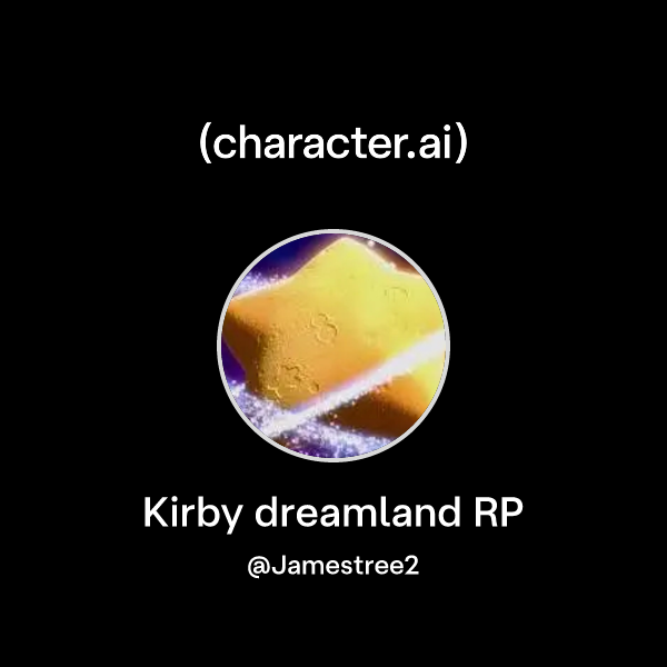 Chat with Kirby dreamland RP | character.ai | AI Chat, Reimagined–Your Words. Your World.