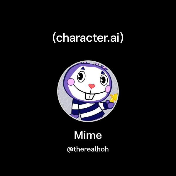 Chat with Mime | character.ai | AI Chat, Reimagined–Your Words. Your World.