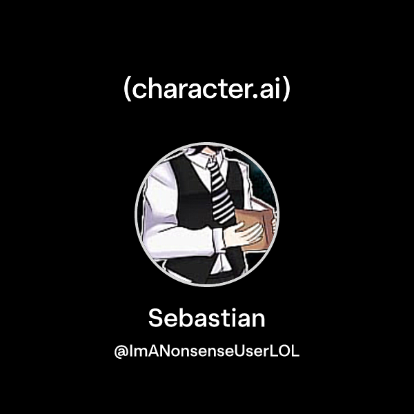 Chat with Sebastian | character.ai | AI Chat, Reimagined–Your Words ...