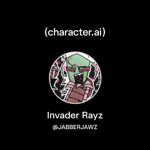 Chat with Invader Rayz | character.ai | Personalized AI for every ...