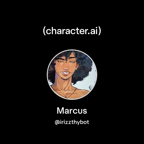 Chat with Marcus | character.ai | Personalized AI for every moment of ...
